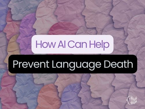 small_How_AI_Can_Help_Prevent_Language_Death_21756dccb0.jpg